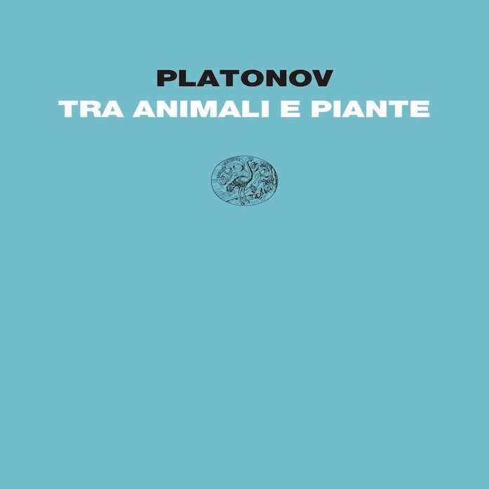 Recensione di "Tra animali e piante" di Andrej Platonov